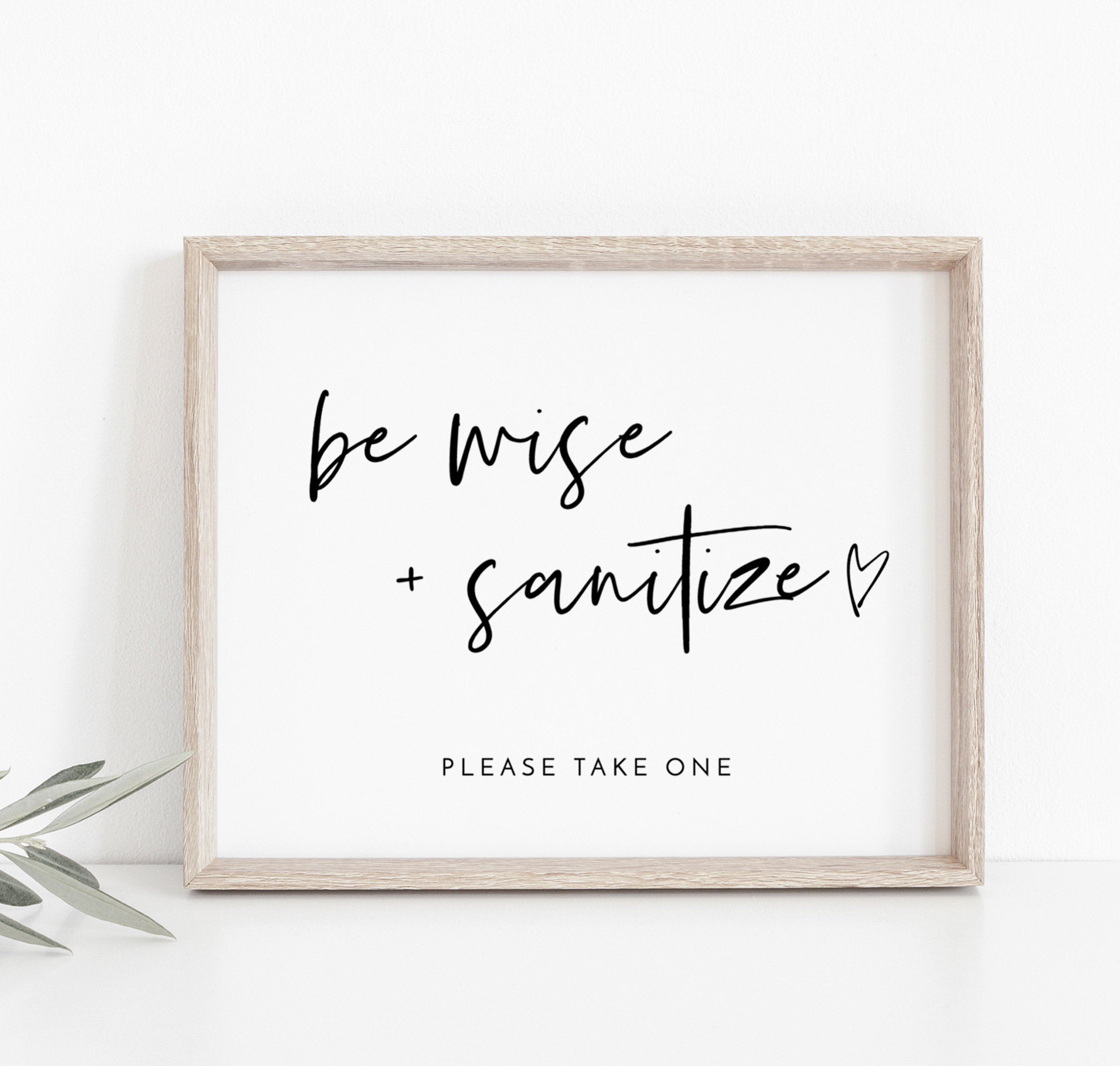 Hand Sanitizer Sign | Be Wise and Sanitize Sign – Wild Bloom Design Studio